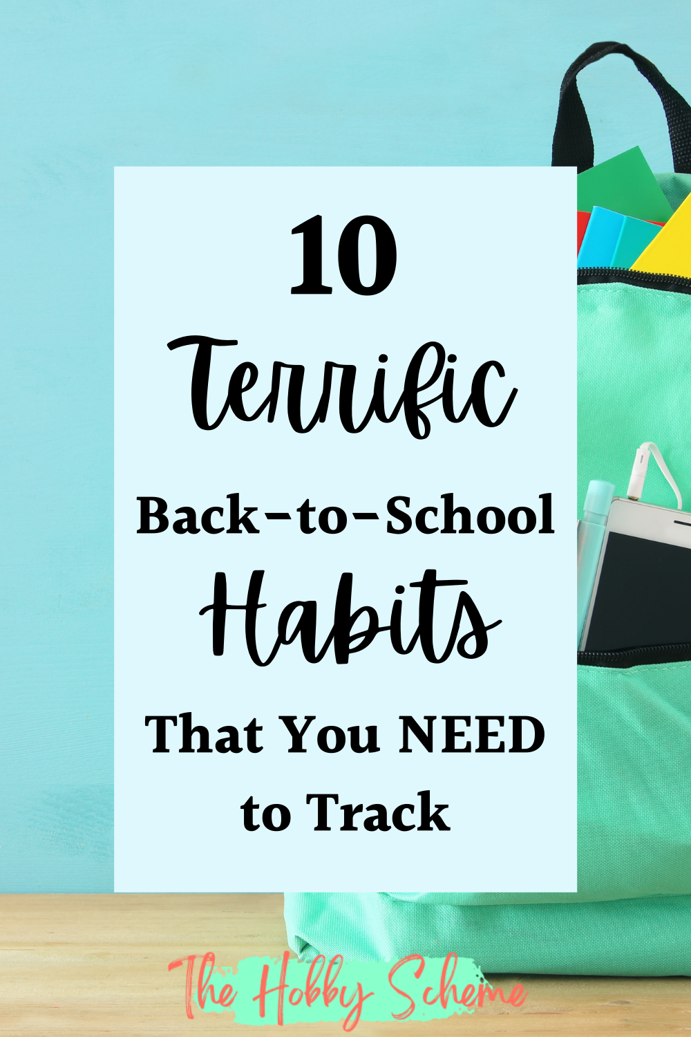 10 Terrific Back to School Habits You NEED to Track - The Hobby Scheme