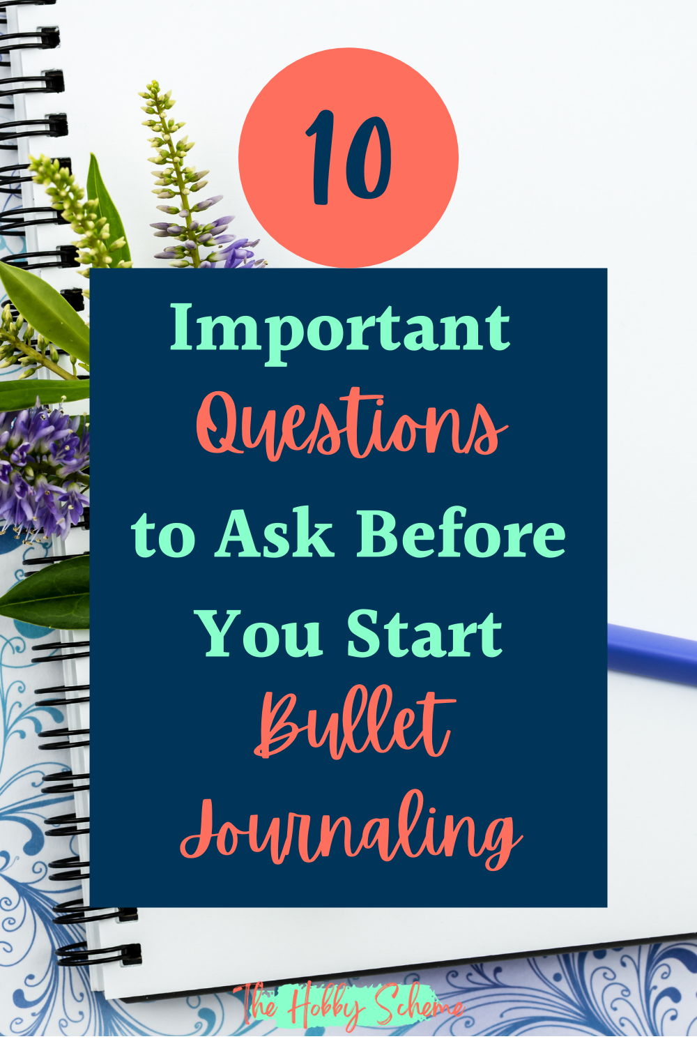 10 Important Questions to Ask Before You Start Bullet Journaling - The ...